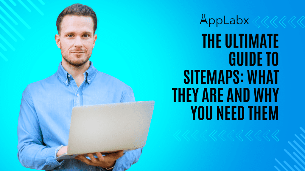 The Ultimate Guide to Sitemaps