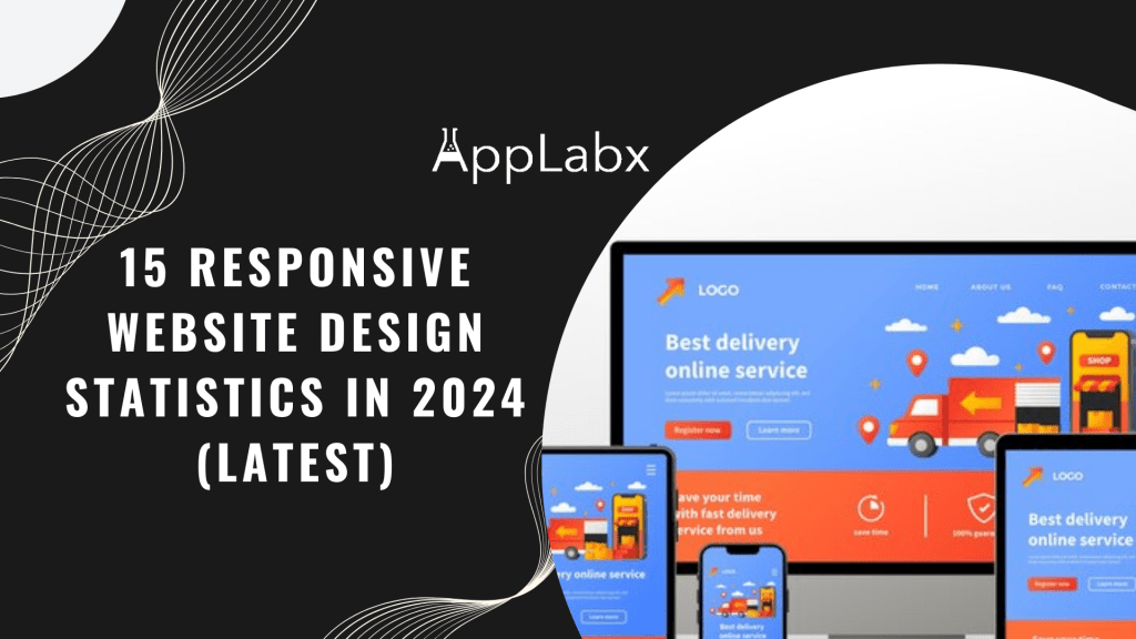 15 Responsive Website Design Statistics in 2024 (Latest)