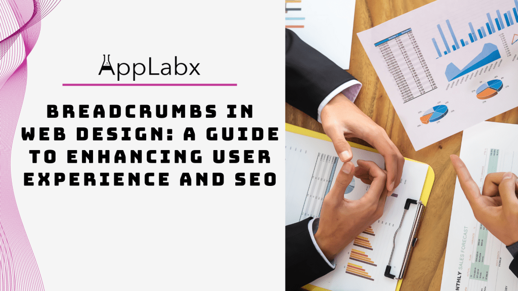 Breadcrumbs in Web Design: A Guide to Enhancing User Experience and SEO