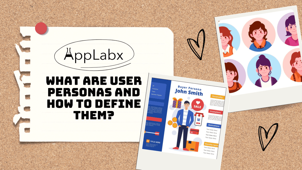 What Are User Personas And How To Define Them?